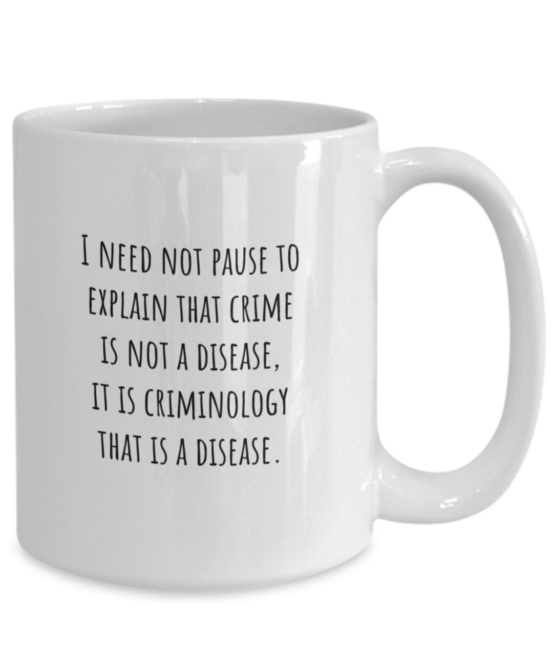Criminology Student Coffee or Tea Mug Funny Criminology Mug - Etsy