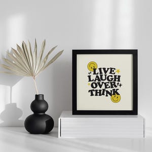 Live Laugh Overthink PNG and SVG, Tshirt Design and Merch High Quality ...