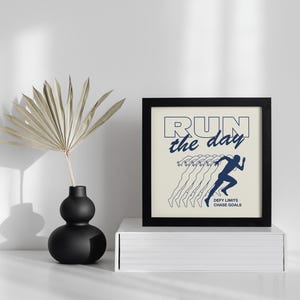 Run the Day Motivational PNG and SVG Design, Running Inspired High ...