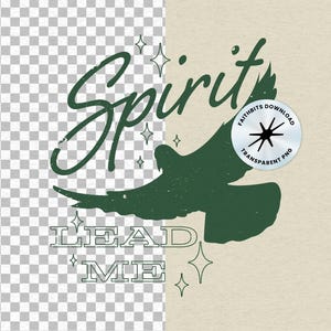 Spirit Lead Me PNG, Bible Verse SVG, Inspirational Dove Artwork, Faith ...
