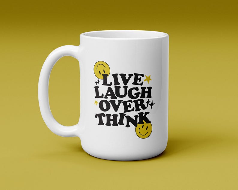 Live Laugh Overthink PNG and SVG, Tshirt Design and Merch High Quality ...
