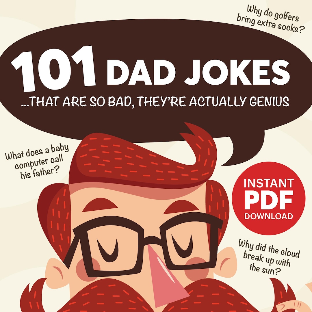 101 Dad Jokes ...that Are so Bad, They’re Actually Genius Digital ...