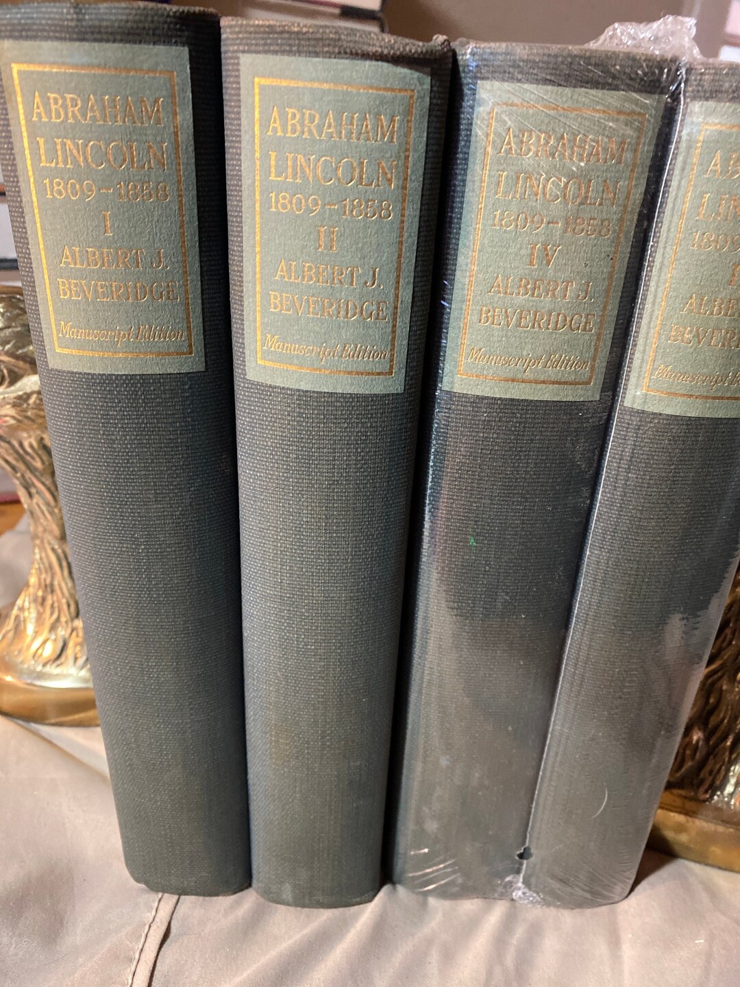 Abraham Lincoln 1800-1858, Manuscript Edition, by Albert J. Beveridge ...