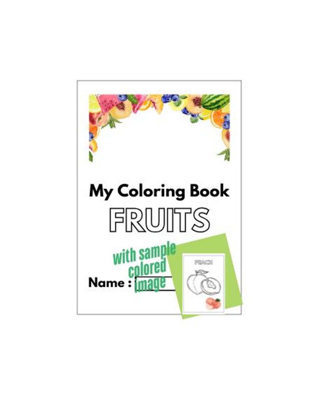 Children's Fruits Coloring Book With Sample Colored Images – Fun AND ...