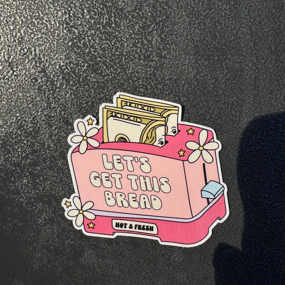 Let's Get This Bread Toaster Magnet Cute Fridge Magnet Funny Car ...