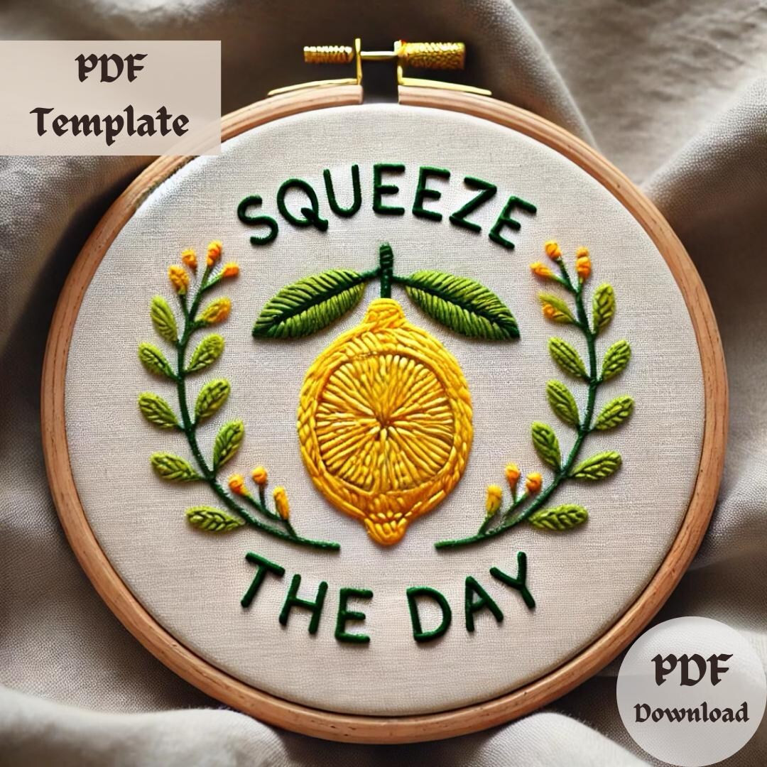 Squeeze the Day Embroidery Pattern, Lemon Hand Embroidery PDF ...