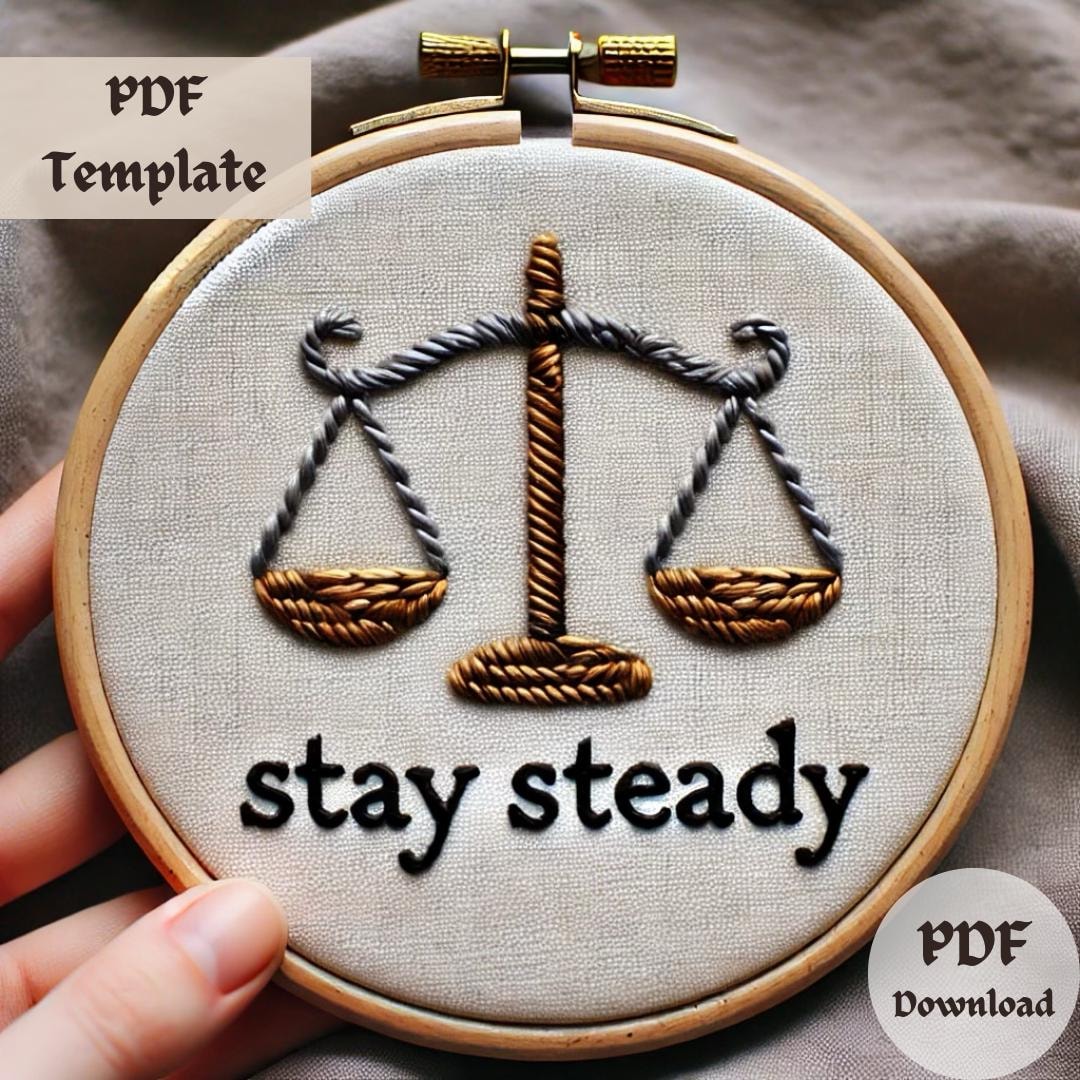 Stay Steady Embroidery Pattern, Balance Scale Hand Embroidery PDF ...