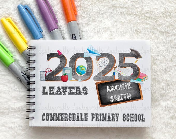 School Leavers 2025 Book, End of Term Autograph Book, Primary School ...