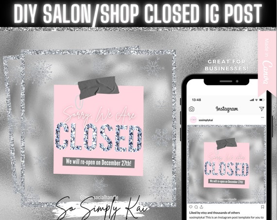 DIY Sorry We Are Closed IG Post Winter Salon Shop Editable - Etsy