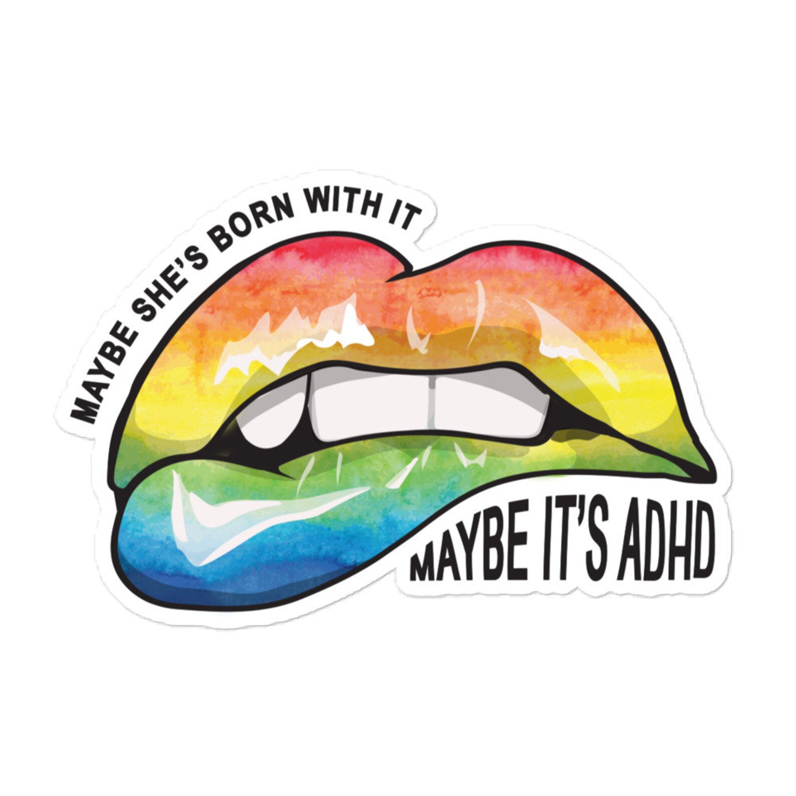 ADHD Pride Sticker; Maybe She's Born With It, Maybe It's ADHD - Etsy