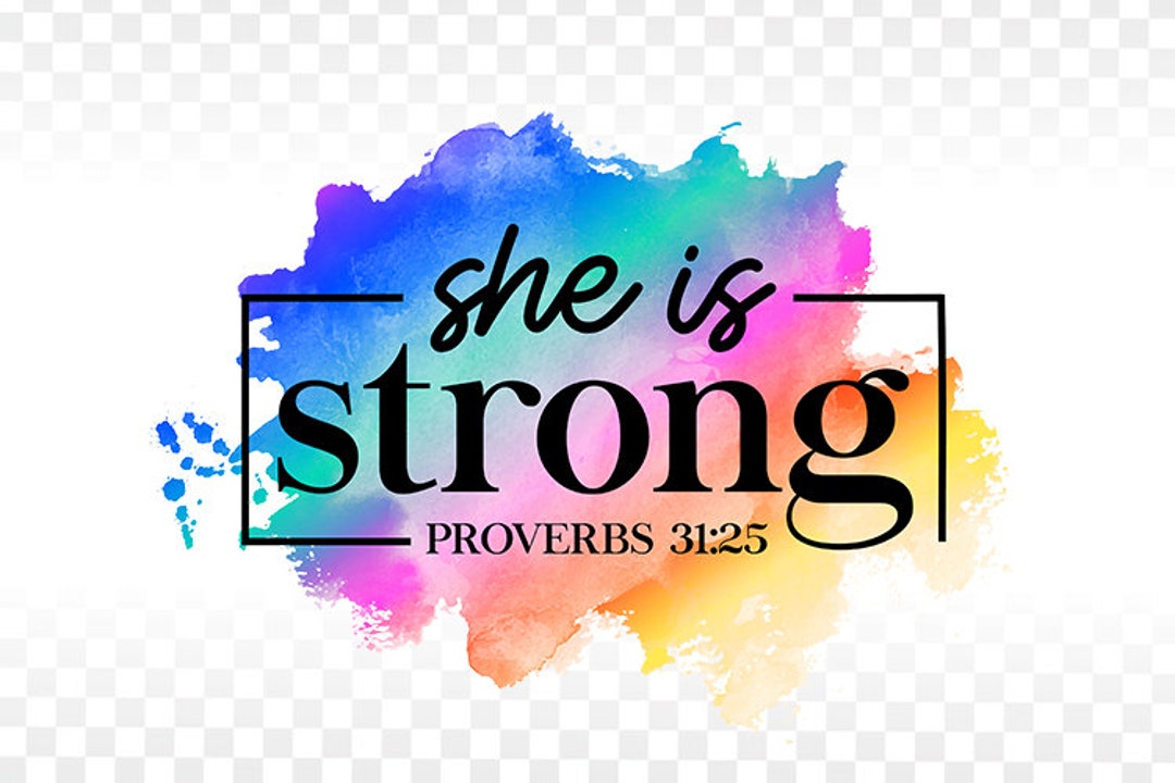 She is Strong Png, Bible Verse Sublimation, Christian Shirt Mug PNG ...