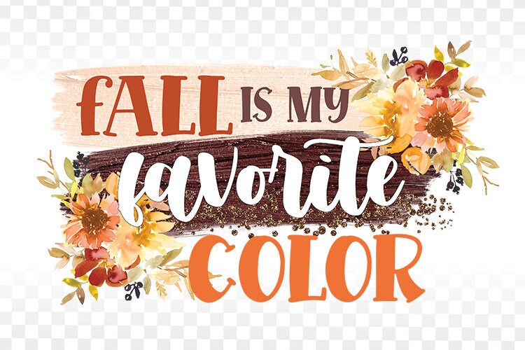 Fall is My Favorite Color Png / Fall Png Sublimation / Fall - Etsy