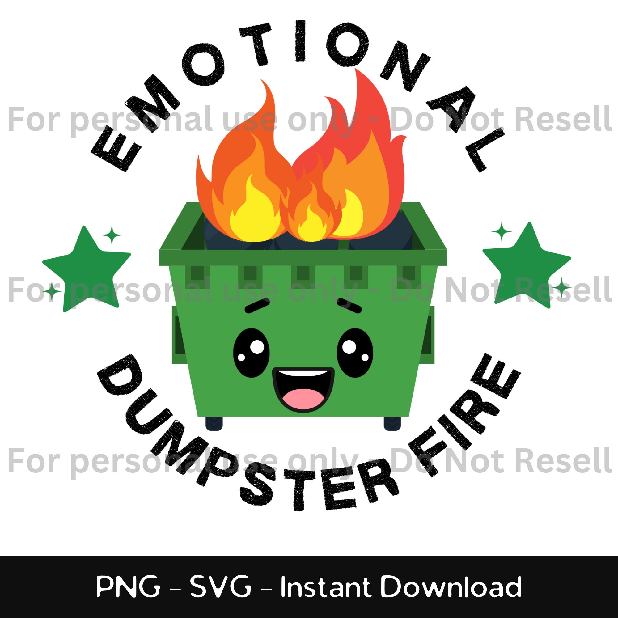 Dumpster Fire SVG PNG Bundle, Emotional Support Dumpster Fire ...