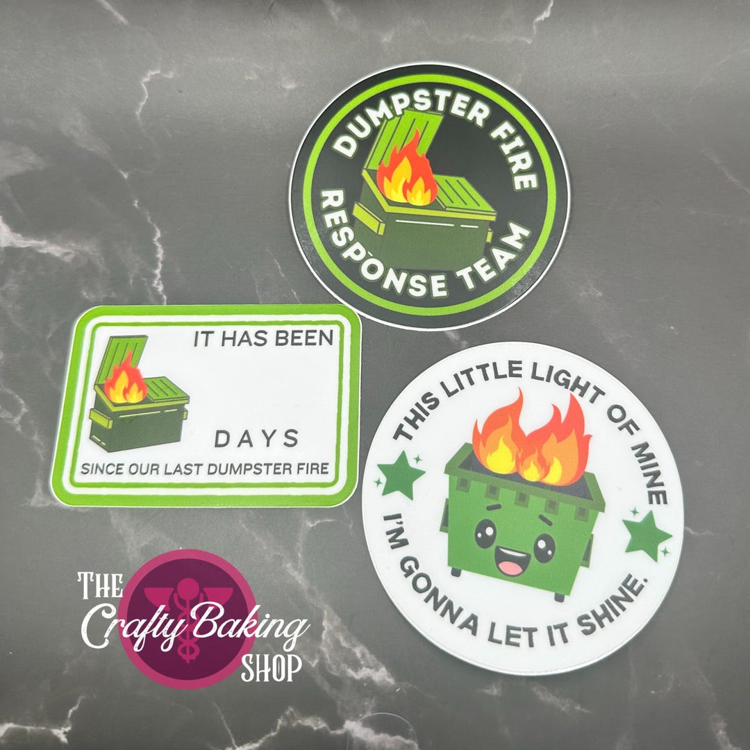 Dumpster Fire Sticker Pack: Durable Vinyl Decals, Laptop Stickers - Etsy