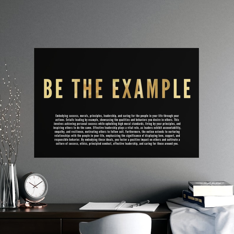 Be the Example, Ethics, Moral, Leader, Success, Motivation, Money ...