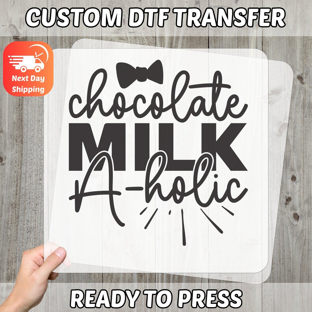 Chocolate Milk A-holic Iron-on Decal, Funny Milk Lover Design, Hand ...