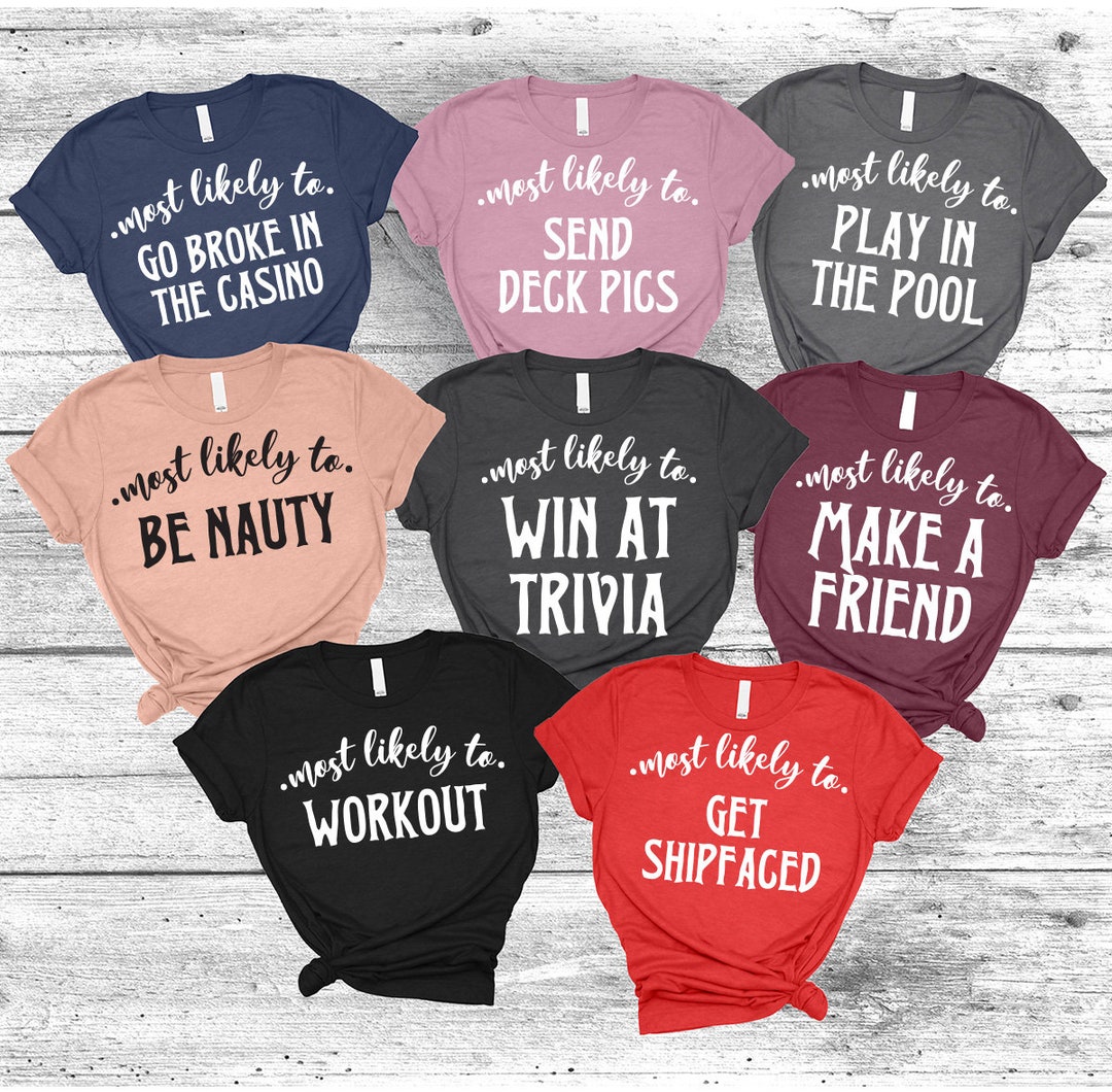 25 Quotes Most Likely to Shirt, Funny Text T Shirt, Personalized Family ...