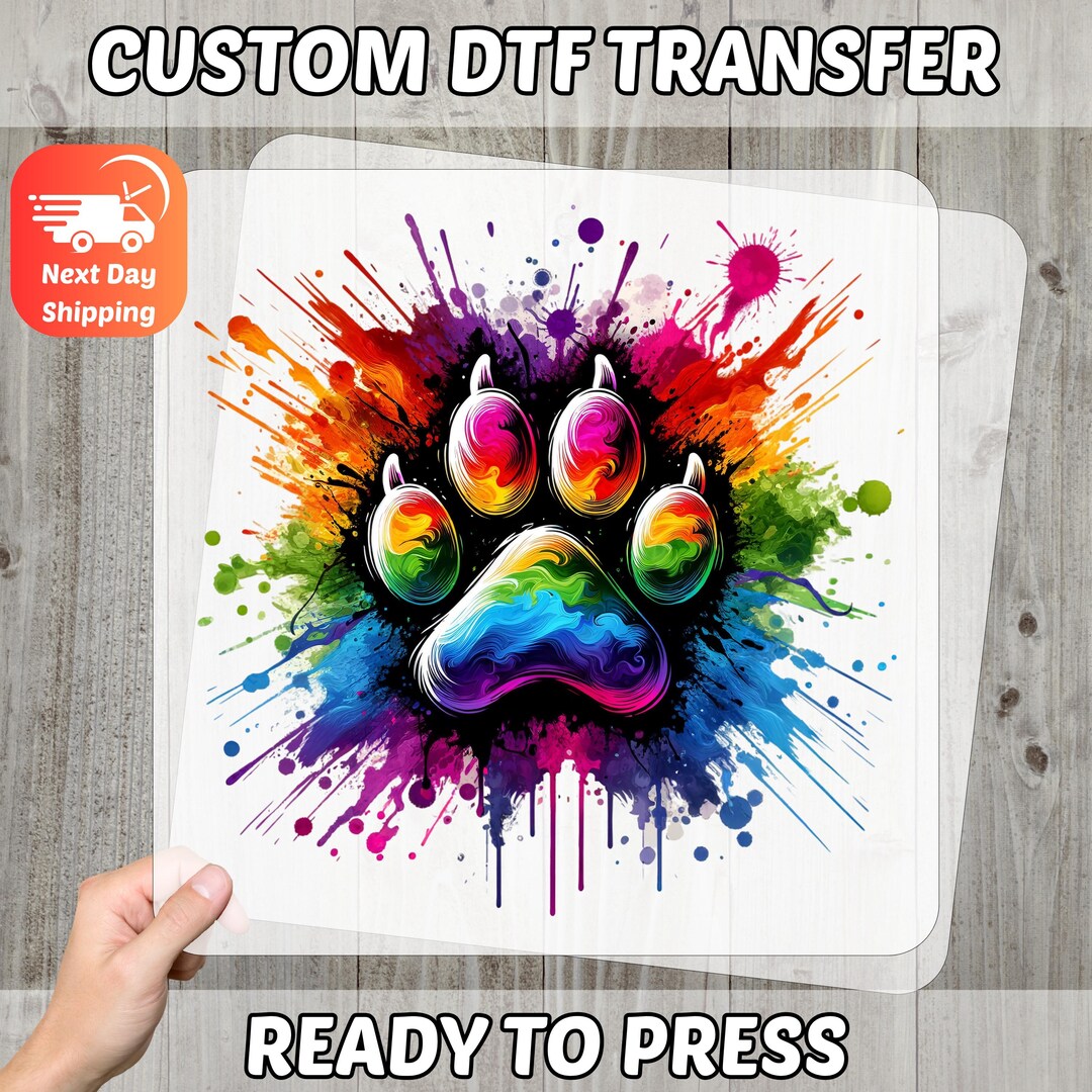 Rainbow Paw Print Splash DTF Transfer, Ready to Press Vibrant Animal ...