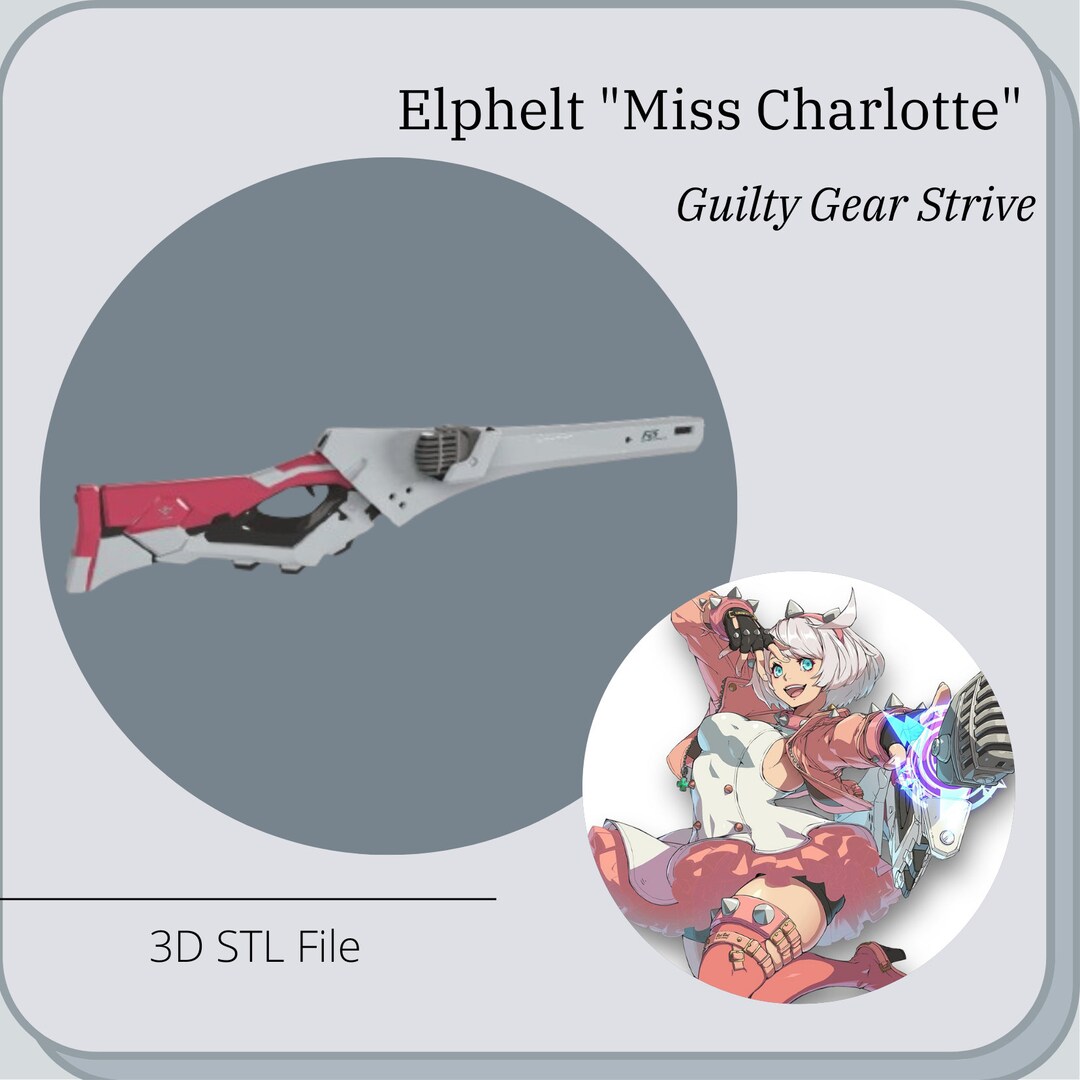 Elphelt Cosplay Prop From Guilty Gear Strive *3D STL DIGITAL File ONLY ...