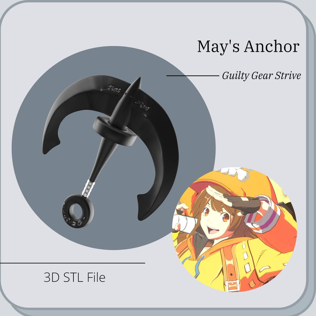 May's Anchor From Guilty Gear Strive 3D STL DIGITAL File ONLY - Etsy Canada