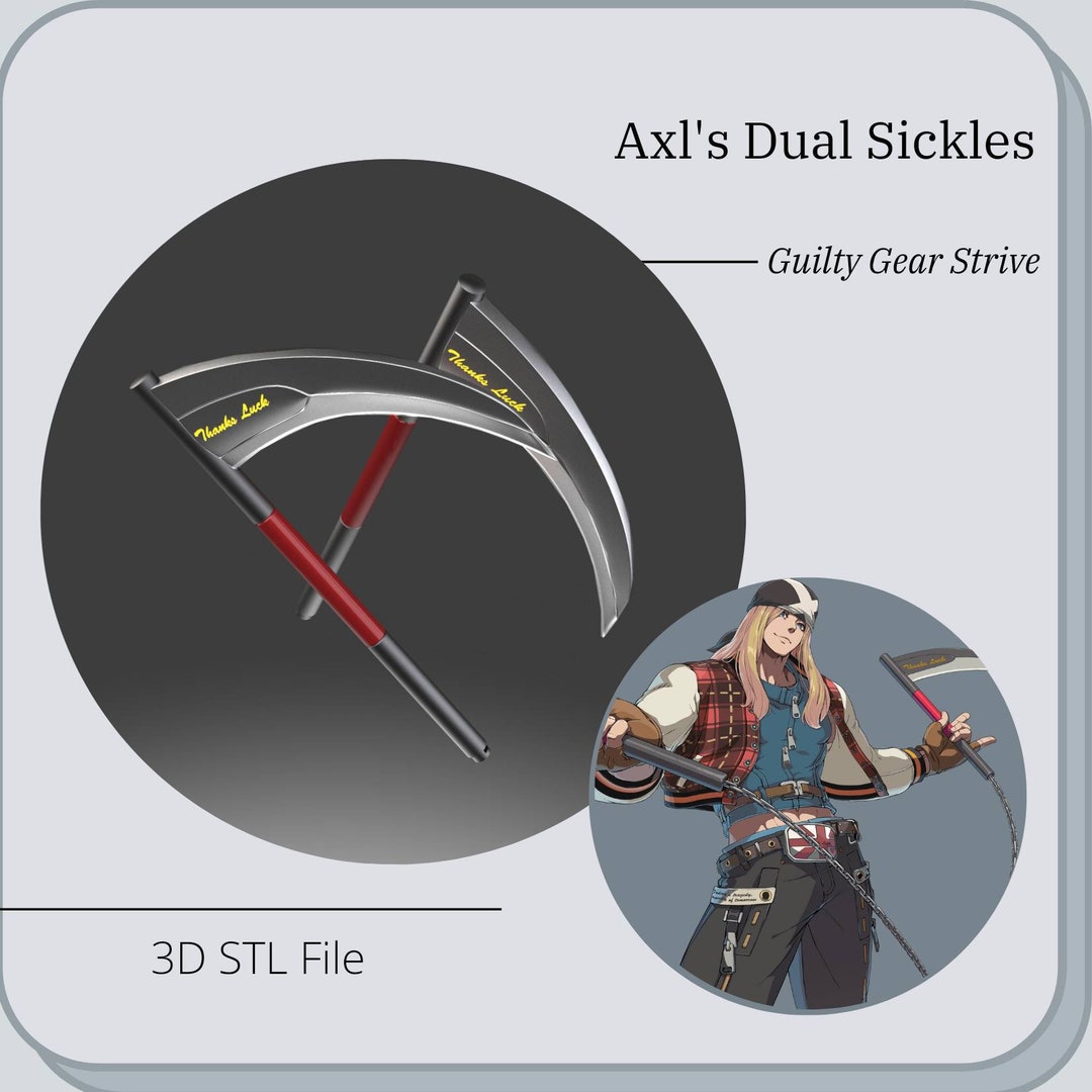 Axl Dual Sickle Prop for Cosplay From Guilty Gear Strive 3D STL DIGITAL ...