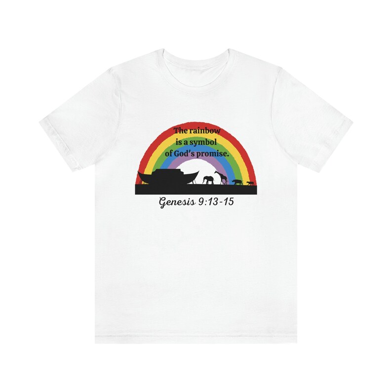 God's Promise Rainbows God's Covenant Christian Shirts Genesis 9 Make ...