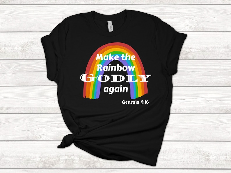 Make the Rainbow Godly Again | Christian Shirt | Rainbows | Pride | God ...