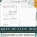 Caregiver Log Book Template | Caregiving Daily Report Printable | Track ...