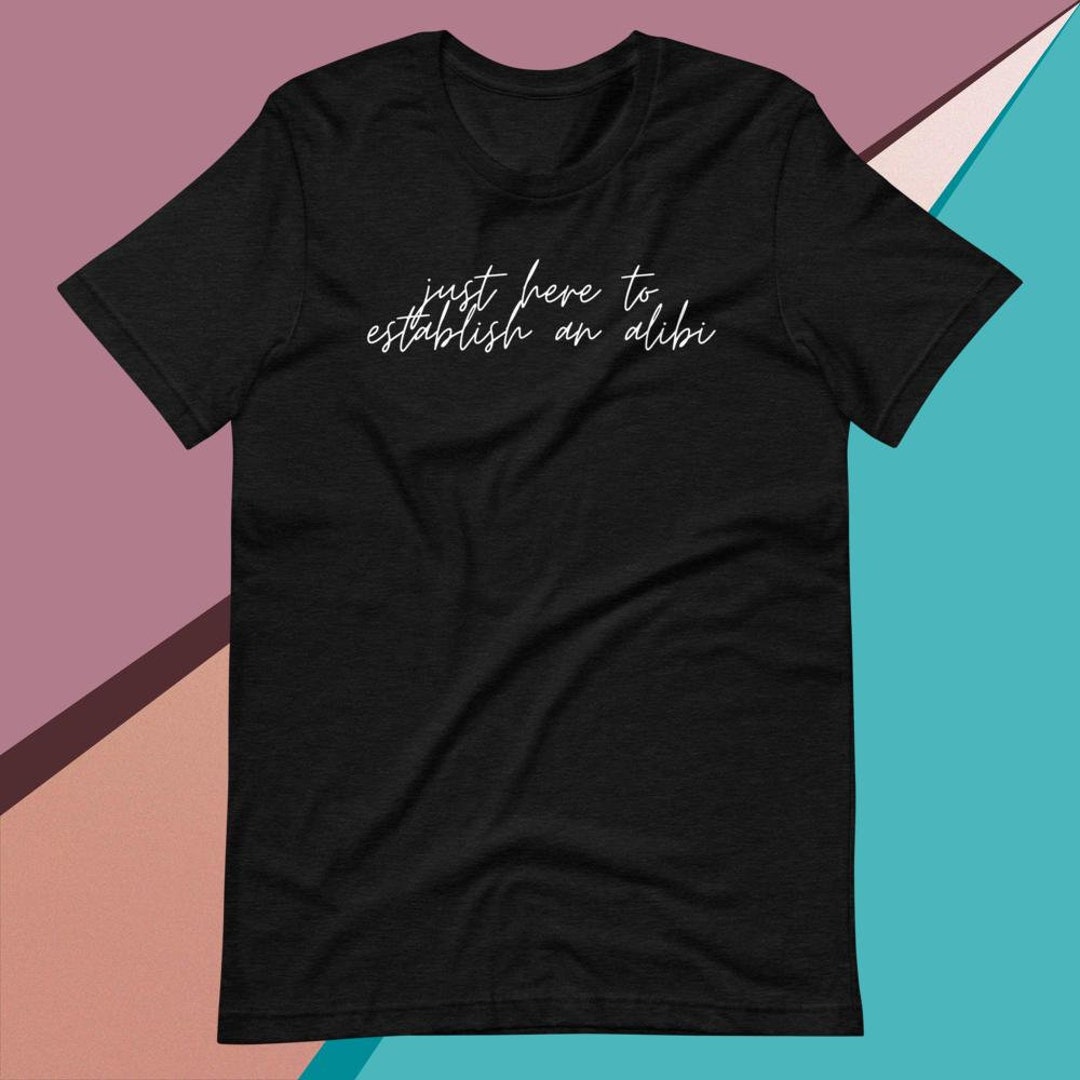 Establish Alibi, True Crime Shirt, True Crime Junkie, Forensic Files ...