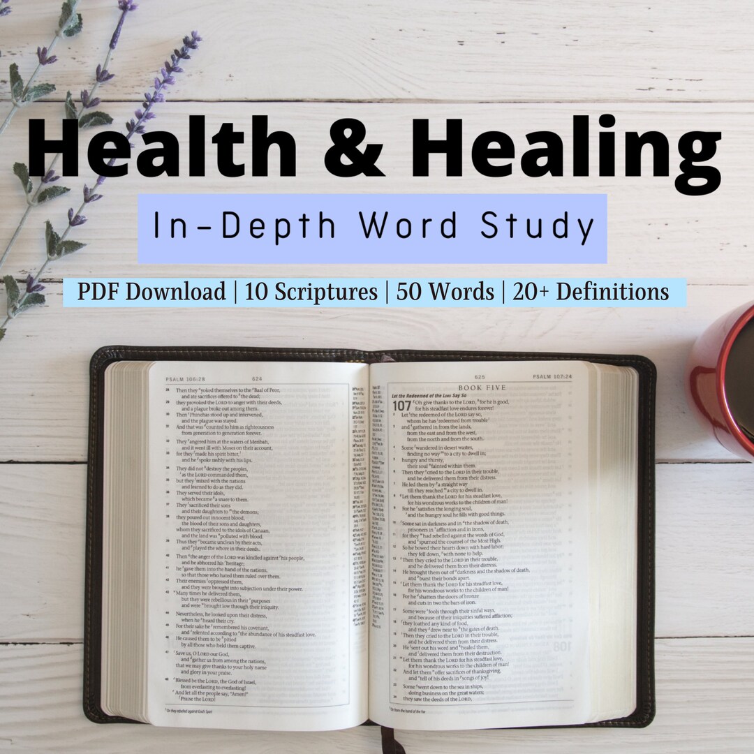 Health & Healing In-depth Scripture Study, Word Study, Bible Study ...