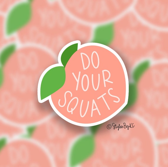 Do Your Squats Sticker Hand-drawn Gym Sticker Healthy - Etsy