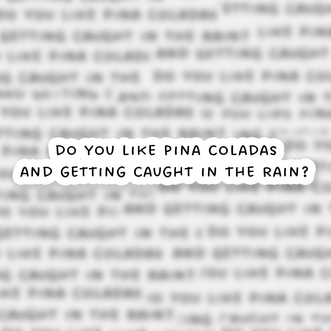 Pina Colada | Sticker | Funny Sticker | Song Lyric Sticker | Quote ...
