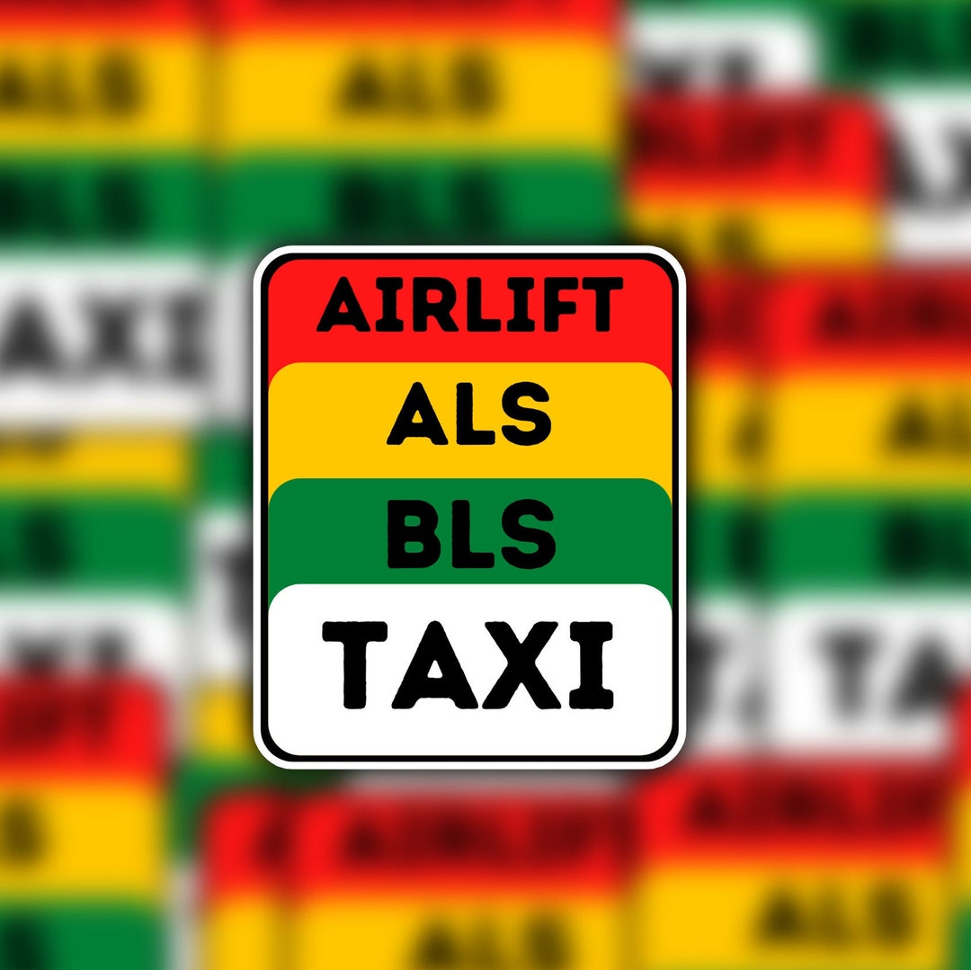Who to Call, Airlift, ALS, BLS, Taxi | Sticker | Funny Ems Sticker ...