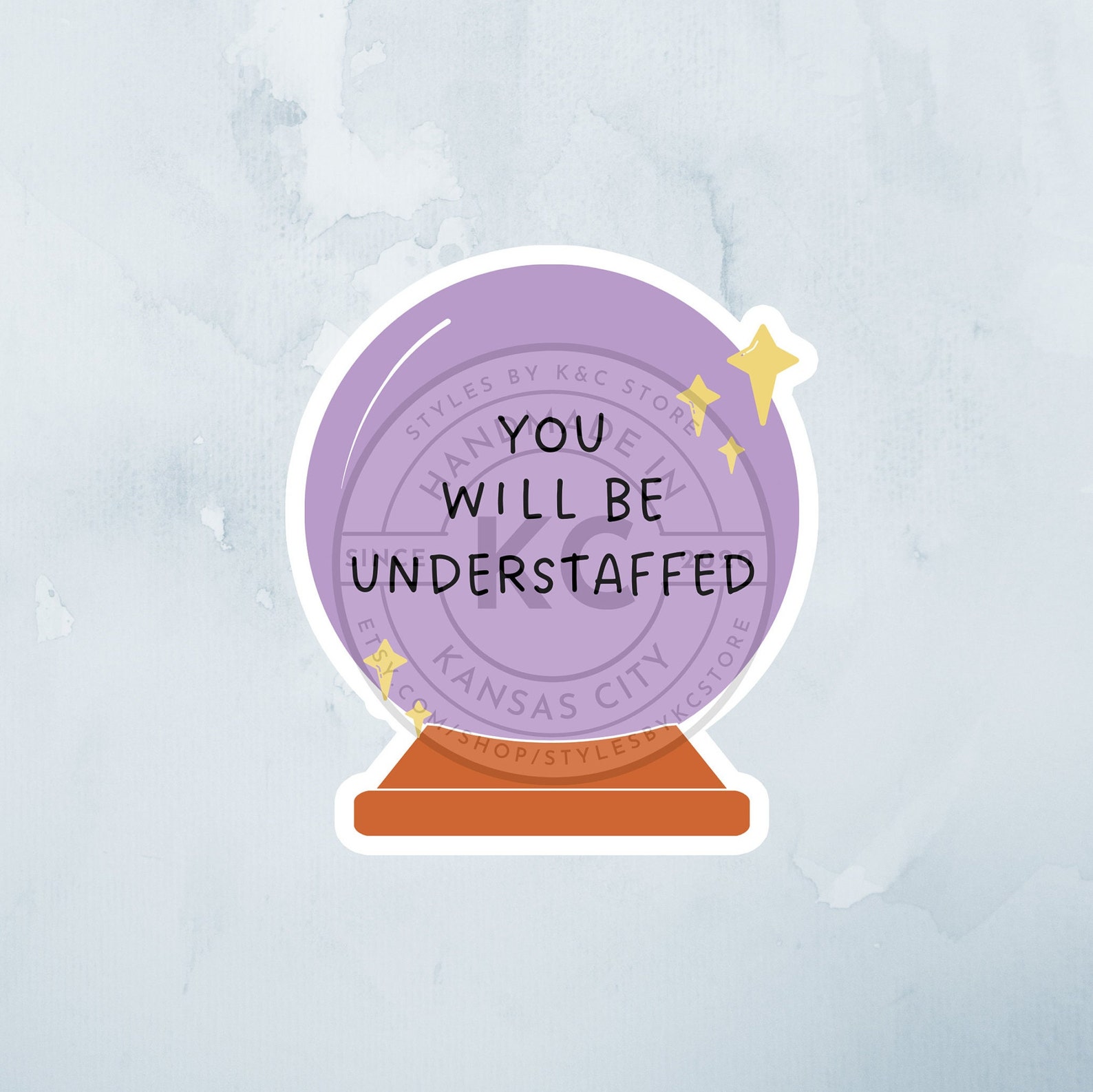 You Will Be Understaffed Sticker Funny Decals Healthcare - Etsy