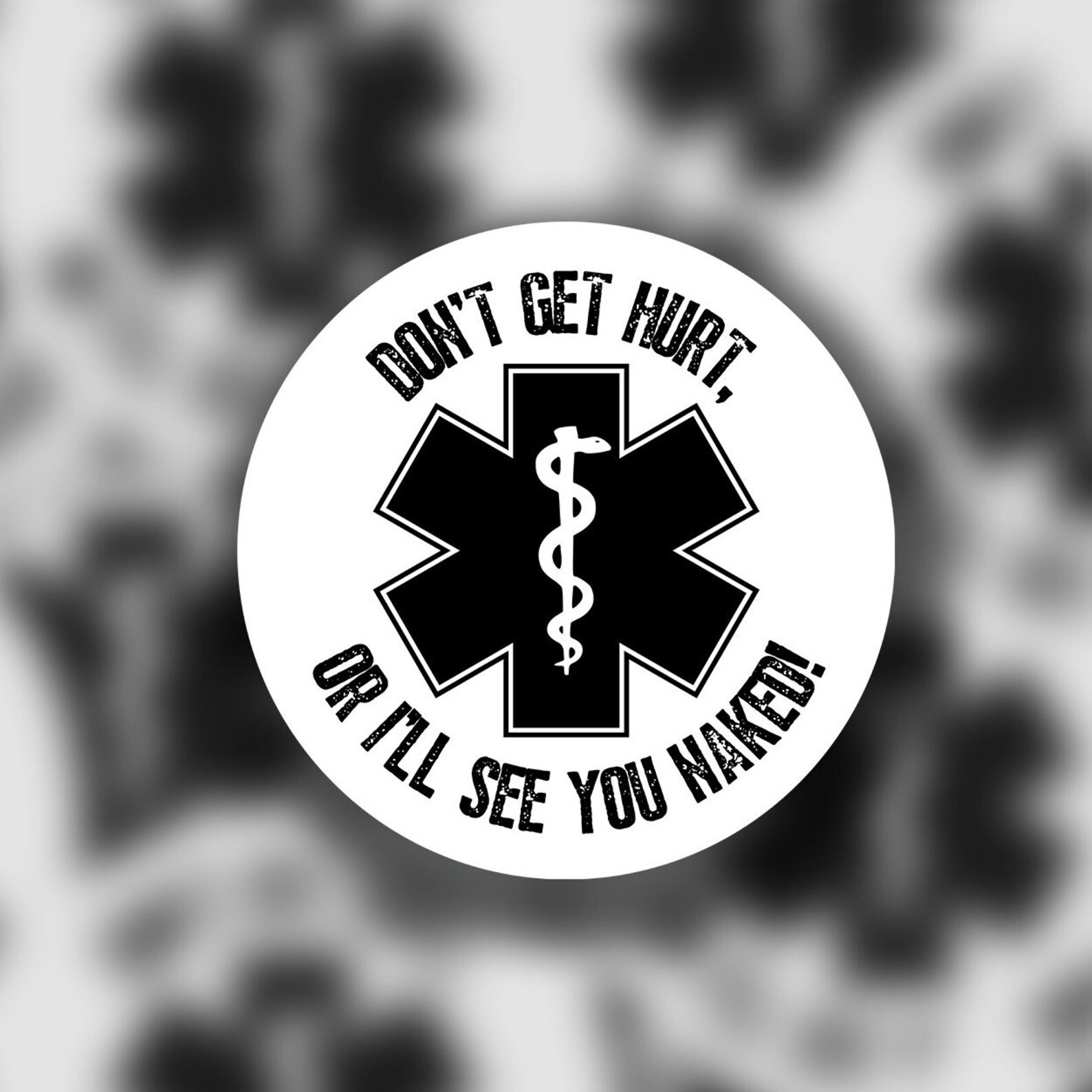 Dont Get Hurt Sticker EMS Humor Sticker Sticker for - Etsy