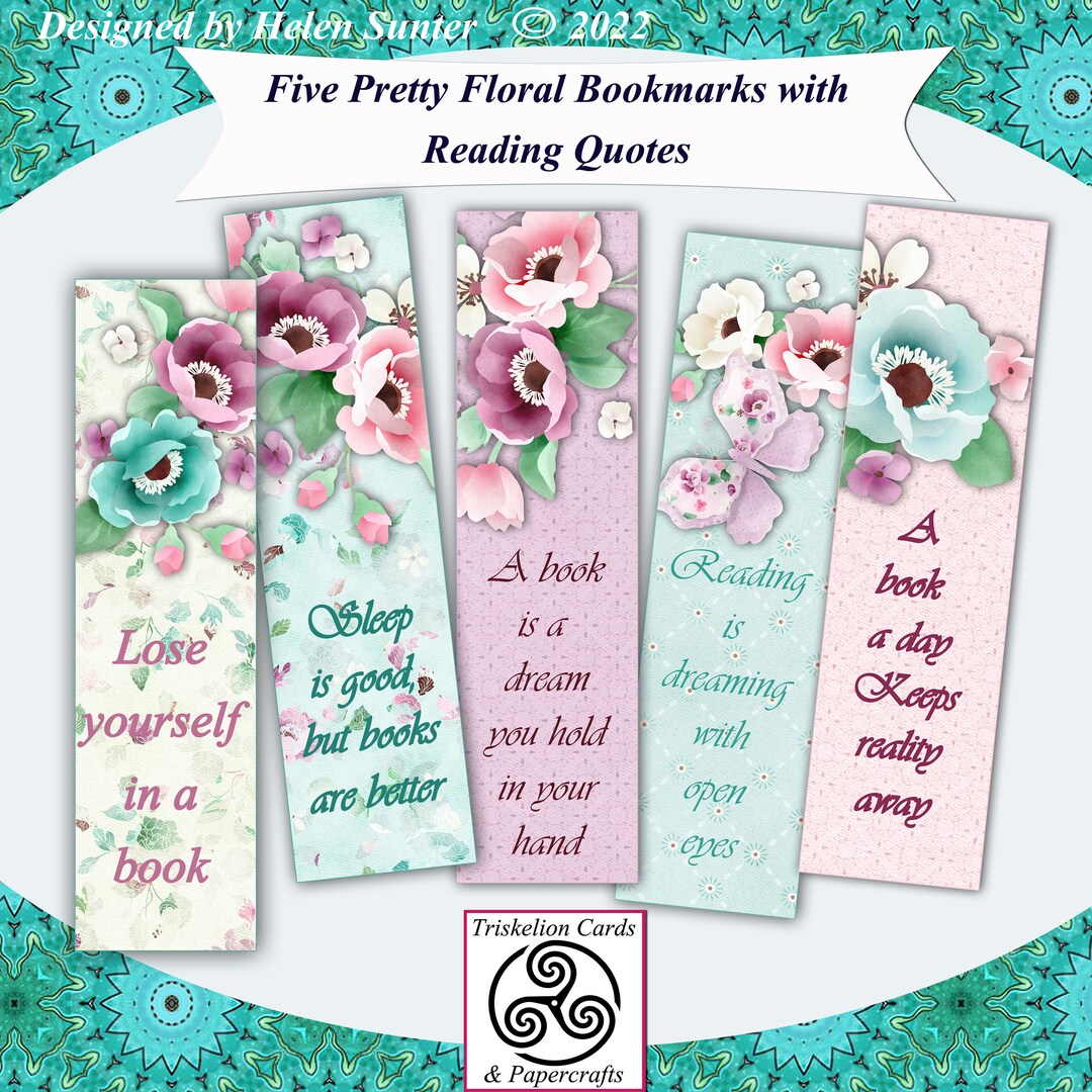 Five Pretty Floral Printable Bookmarks With Reading Quotes Instant ...