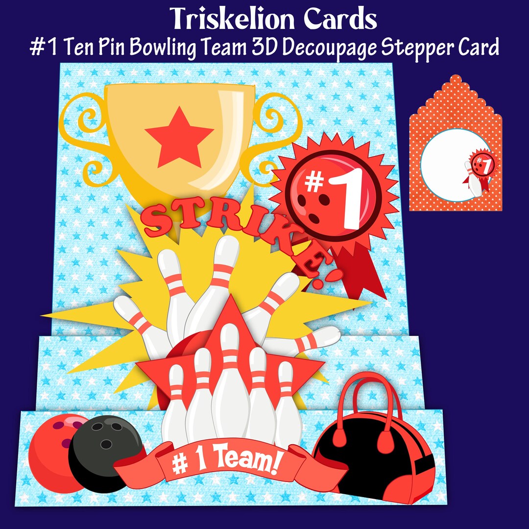 Printable Number 1 Ten Pin Bowling Team Stepper Card With Decoupage and ...