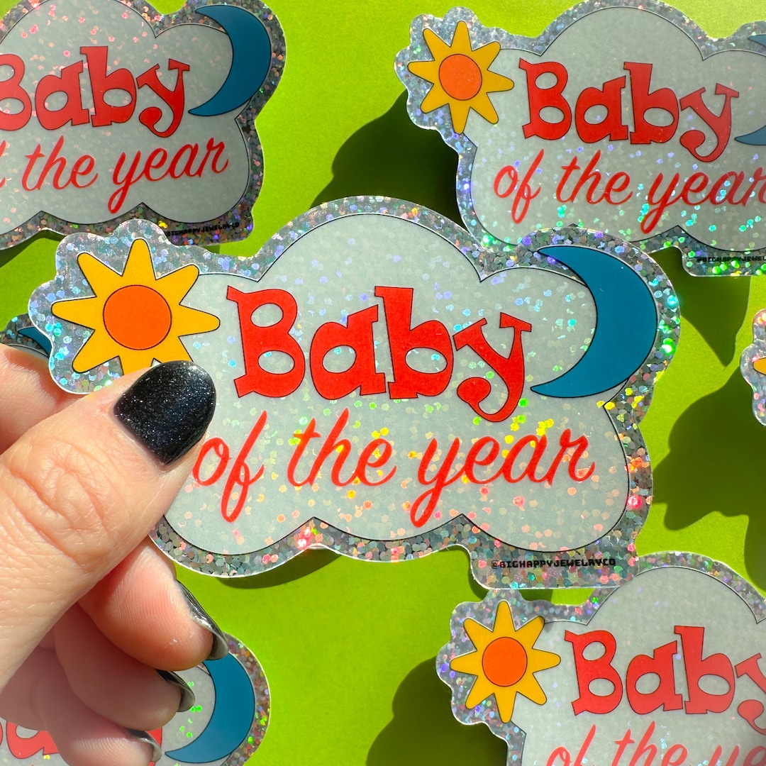 Baby of the Year Sticker, ITYSL Sticker, I Think You Should Leave ...