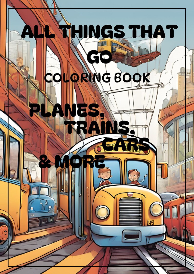 All Things That Go Coloring Book: Planes, Trains, Cars & More - Etsy