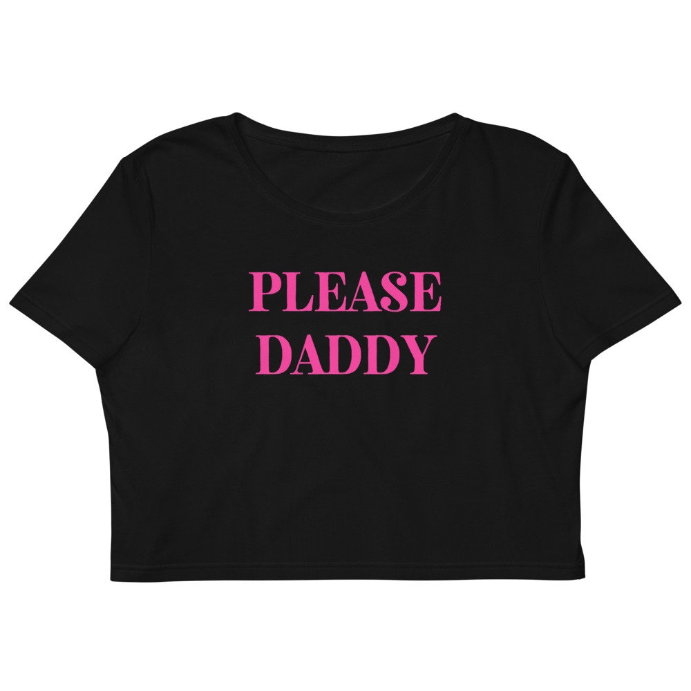 Please Daddy Crop Top Ddlg Clothes, Daddy Kink, Ddlg Clothing, Daddys ...