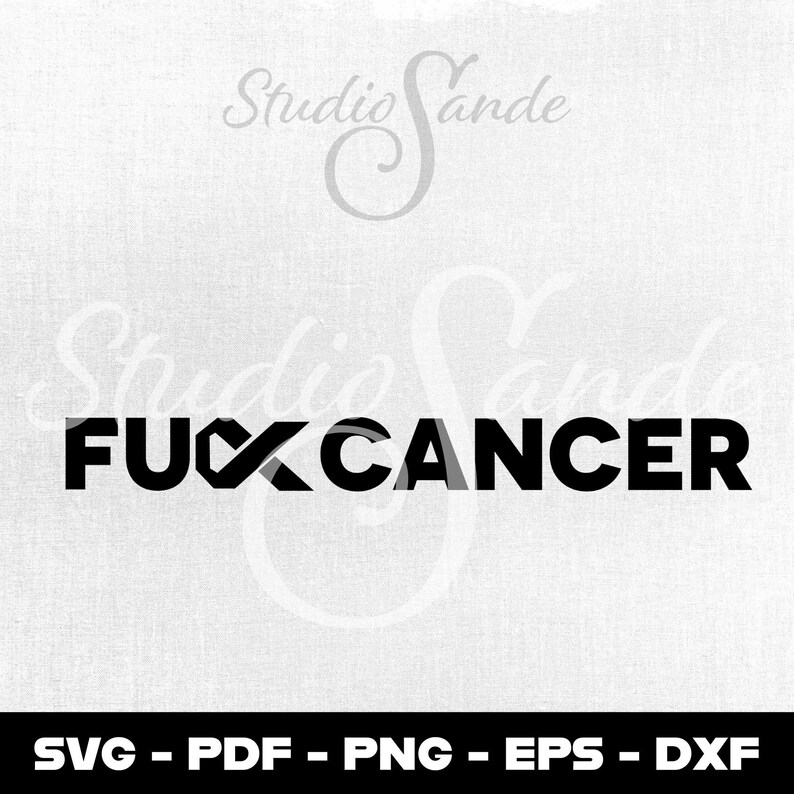 F Cancer Png SVG Pdf Eps Dxf, Fck Cancer, Digital File, Cut File ...