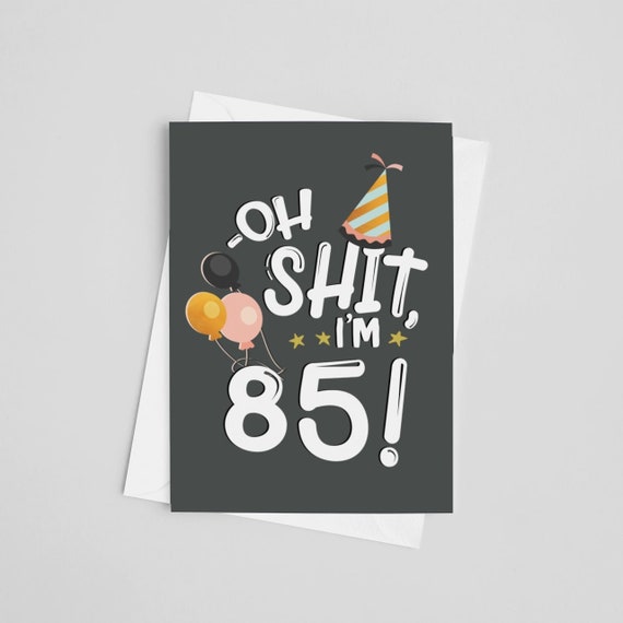 85th Birthday Card Funny 85th Birthday Card 85th Birthday | Etsy