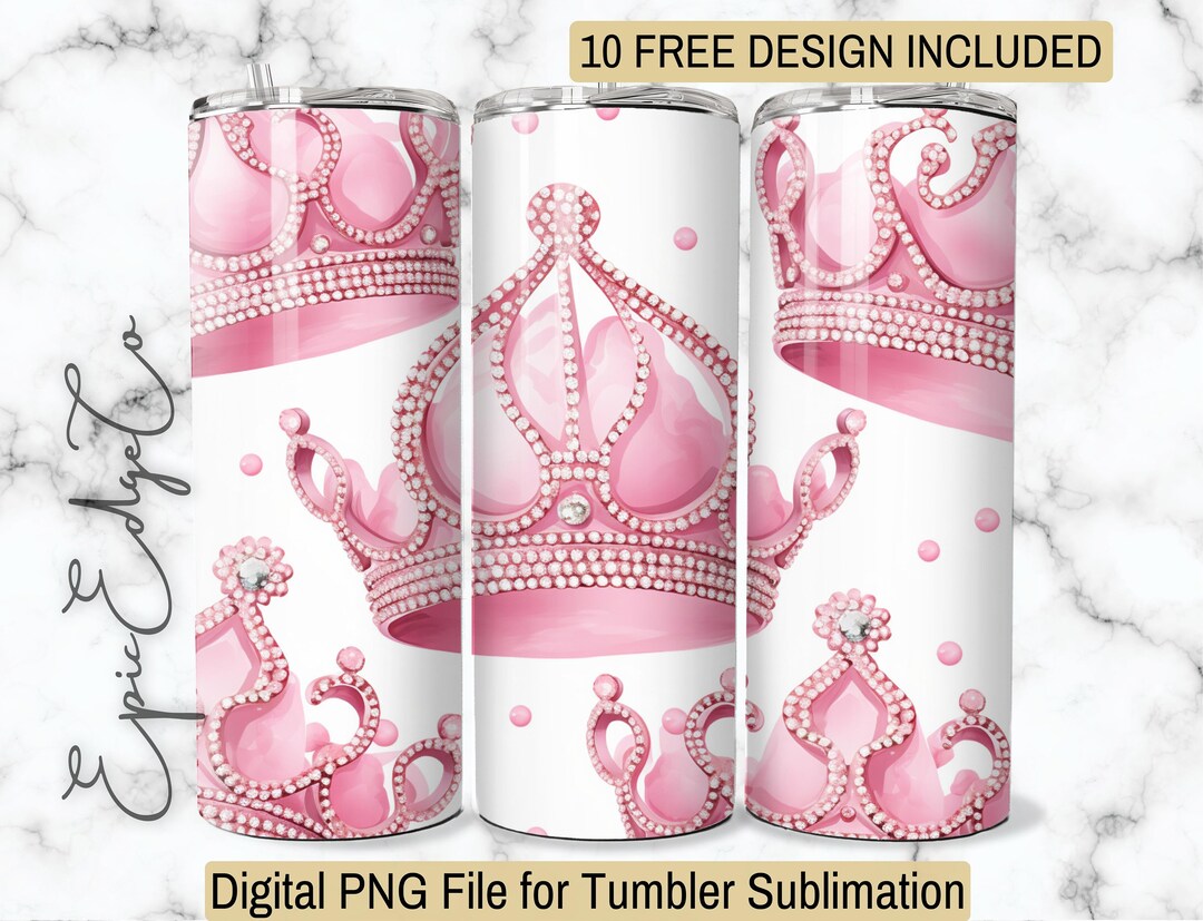 Pink Crown 20 Oz Tumbler Wrap DIGITAL Instant Download ONLY - Etsy