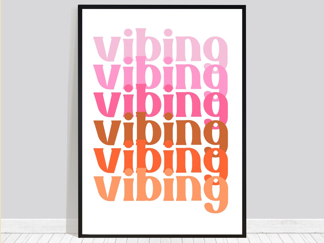 Vibing Print, Word Wall Art, Maximalist Print, Retro Poster, Earth ...