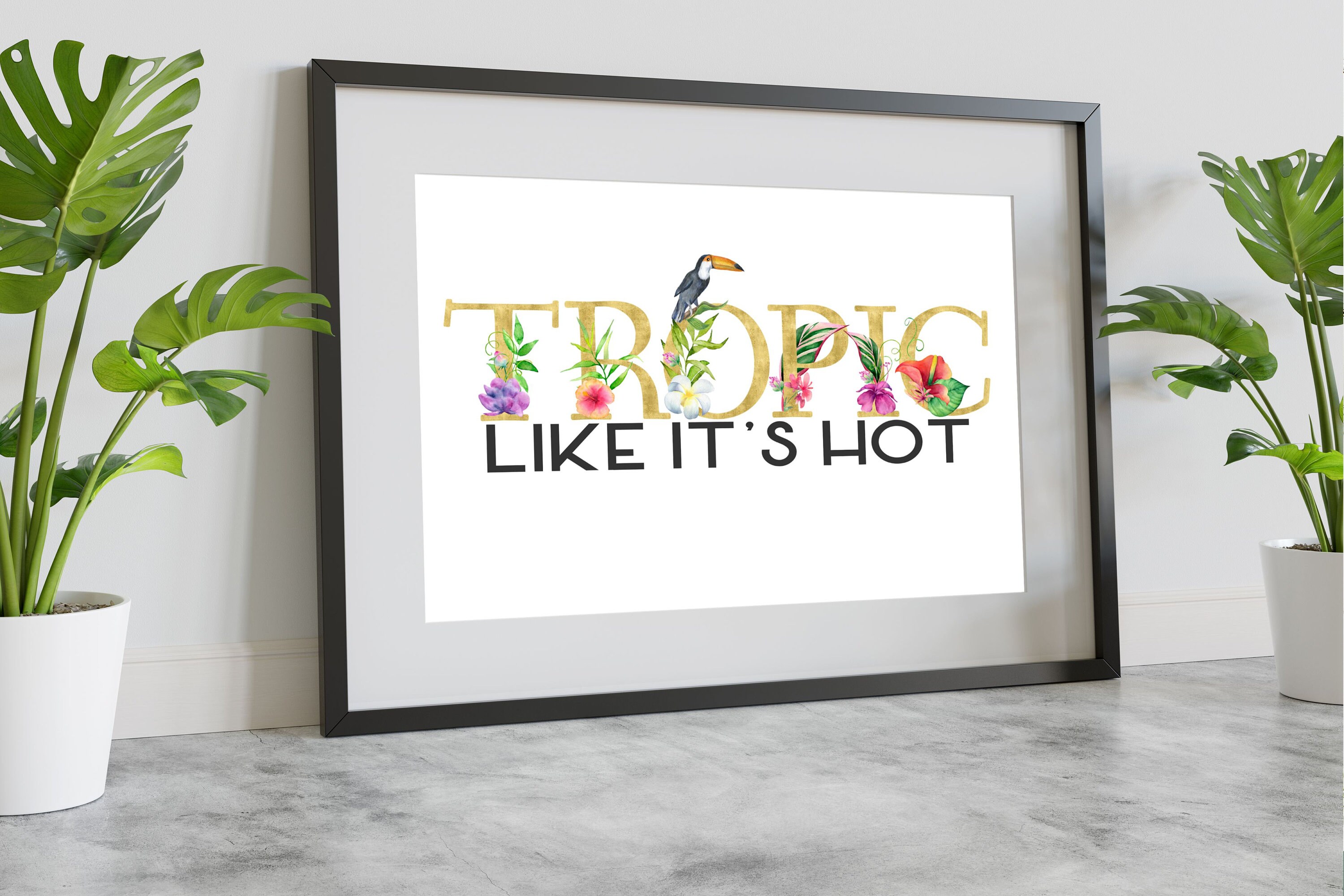 Tropic Like It's Hot Poster, Tropical Wall Art, Endless Summer Decor ...