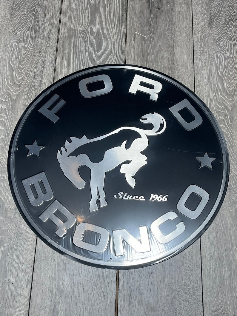Ford Bronco 24 in Metal Embossed Sign Licensed by Ford and Made in the ...