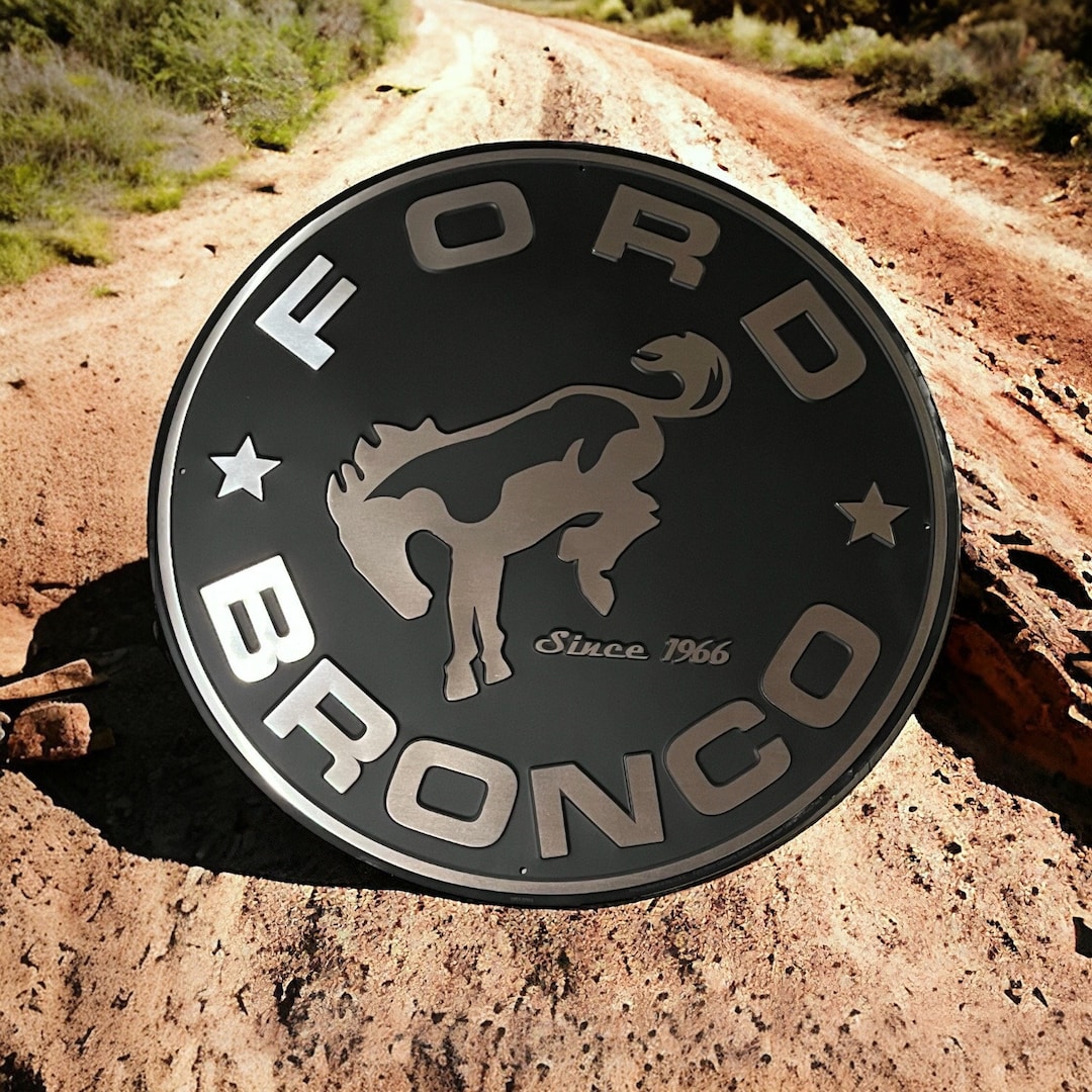 Ford Bronco 24 in Metal Embossed Sign Licensed by Ford and Made in the ...