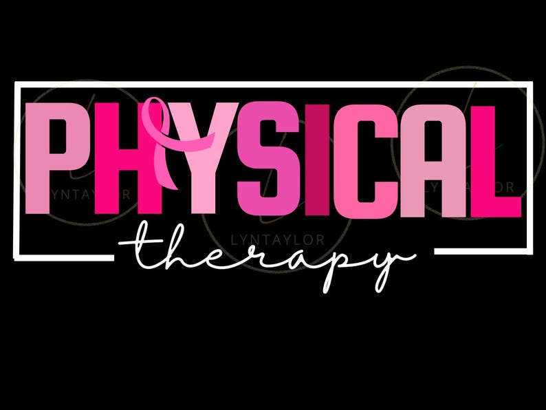 Breast Cancer Physical Therapy PNG | Sublimation Design (digital ...