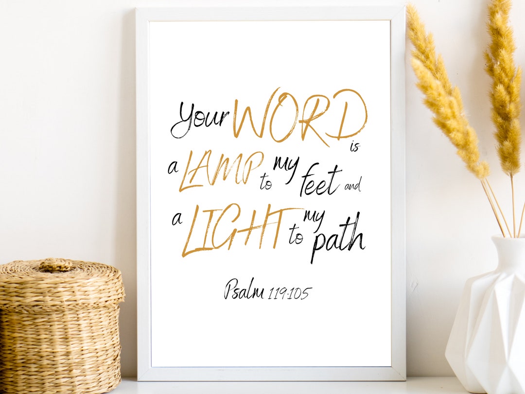 Psalm 119:105 Your Word is a Lamp to My Feet | Scripture Bible Verse ...