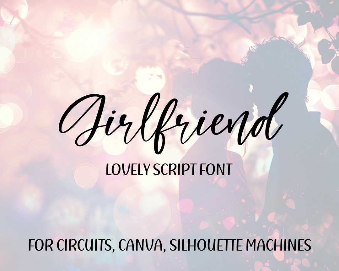 Girlfriend Lovely Script Font Wedding Fonts, Valentine's Day Font ...